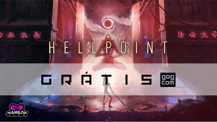 Hellpoint está gratuito para PC - GOG
