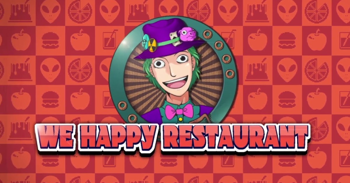 We Happy Restaurant Requirements - The Cryd's Daily