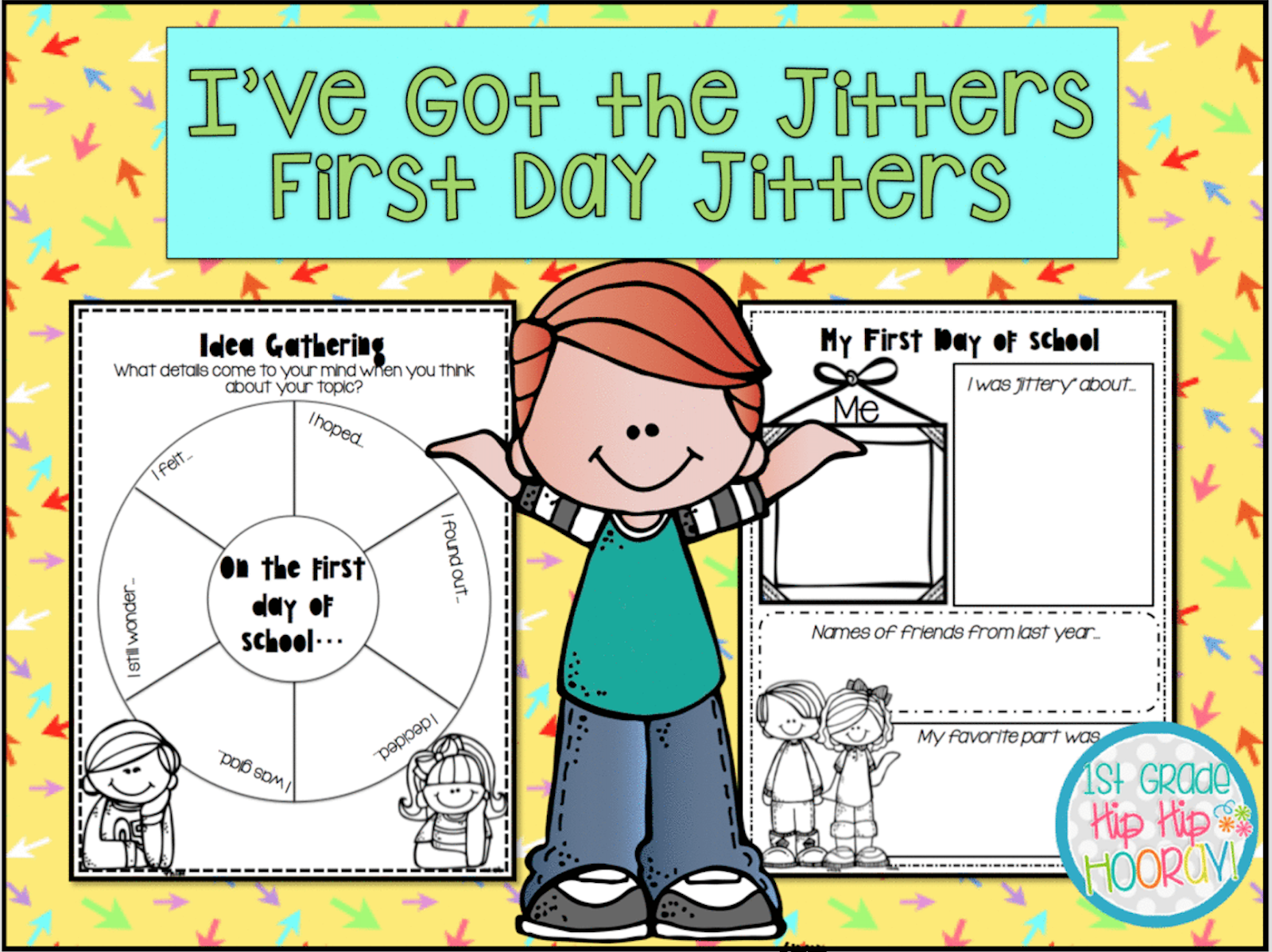 1st Grade Hip Hip Hooray!: First Day Jitters