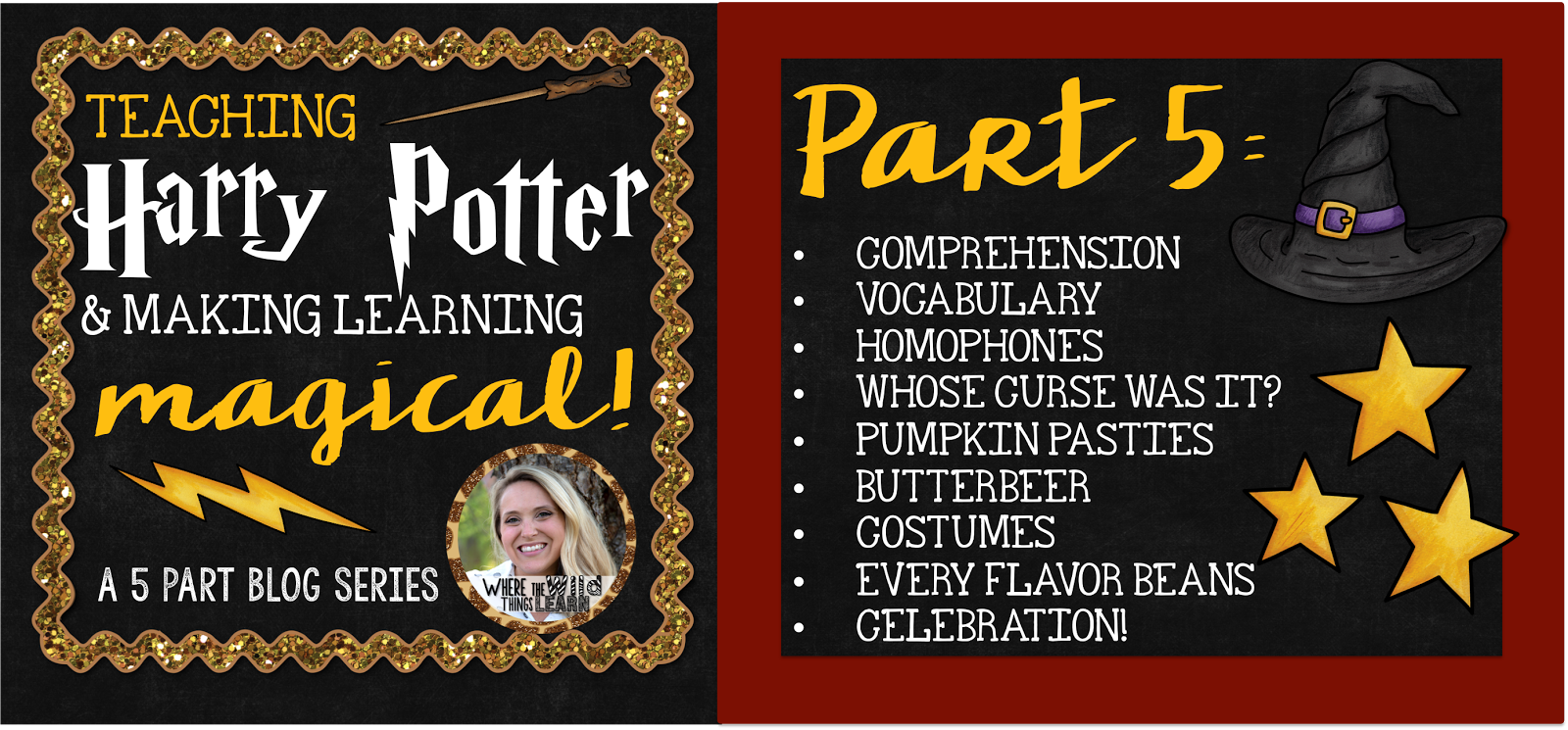 Making Learning Magical with Harry Potter Part 5!!