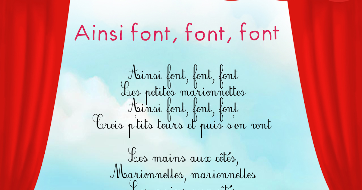 Ainsi Font, Font, Font (parole & Chanson)