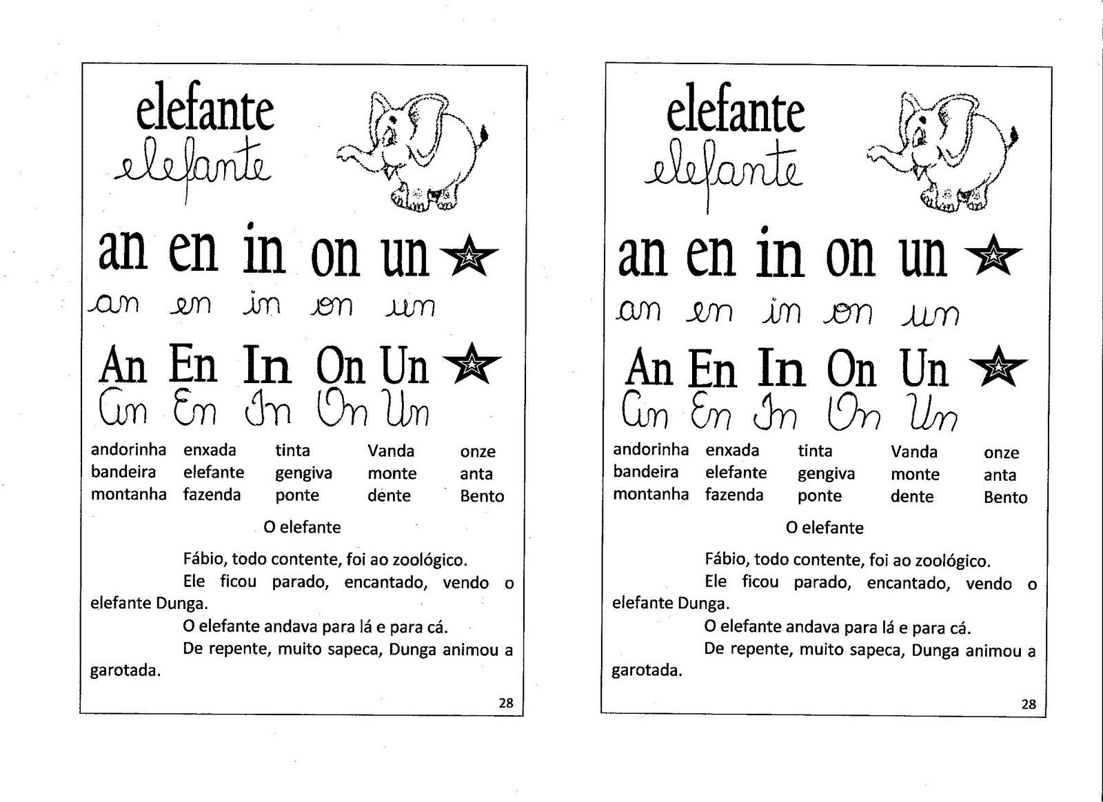 Pedagógiccos: Ortografia: AM - AN, EM – EN, IM – IN, OM - ON, UM – UM