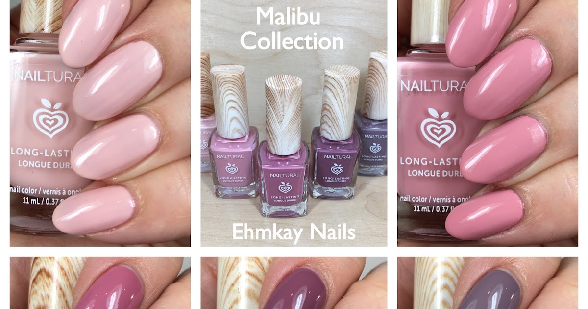 ehmkay nails: Nailtural Malibu Collection for Spring 2020