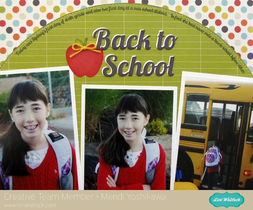 Back To School Layout with Mendi + Daily Freebie – Lori Whitlock