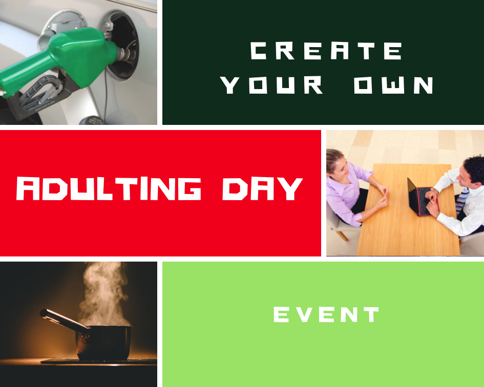 Create Your Own Adulting Day Event