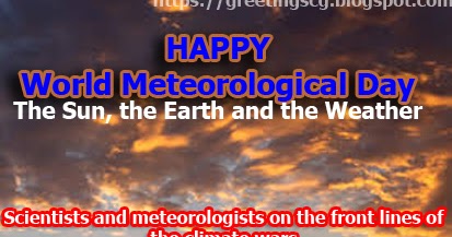 >HAPPY WORLD METEOROLOGY DAY 2022 WHISES & GREETINGS | Greetingscg
