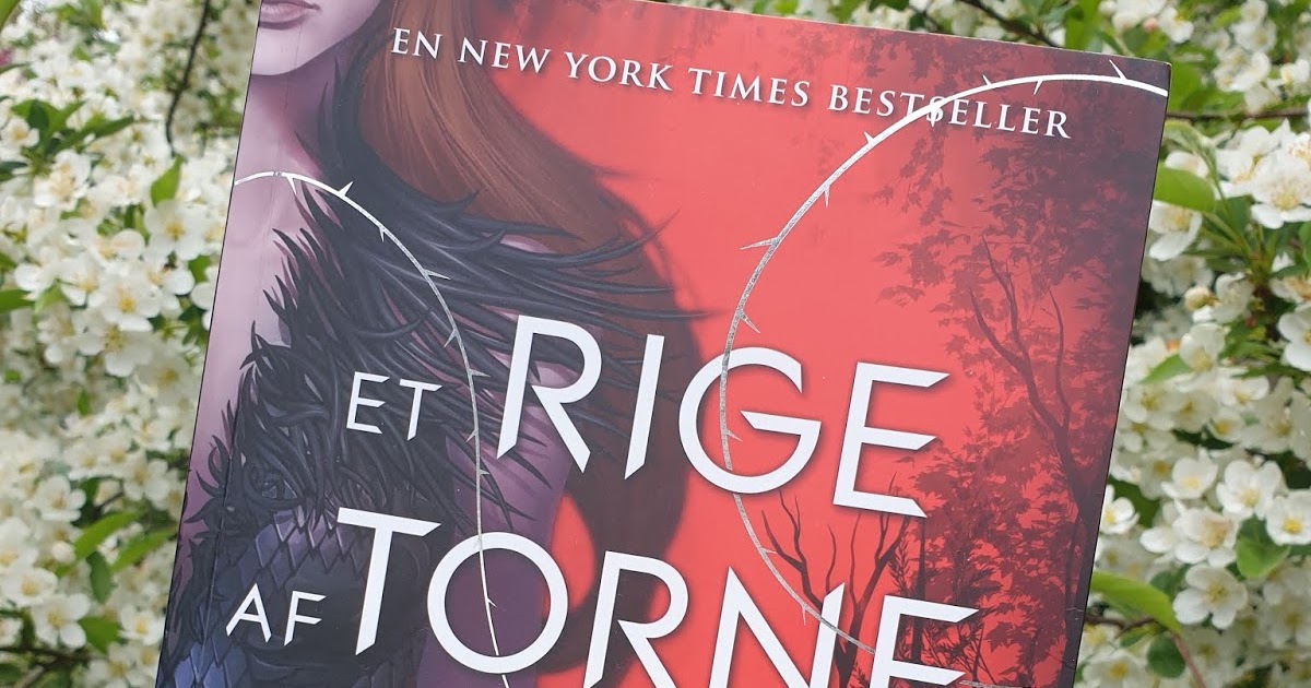 Fantastiske Familie Bøger: Et rige af torne og roser af Sarah J. Maas