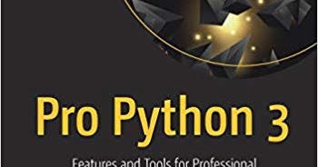 Pro Python 3, 3rd Edition - Ghost-IT