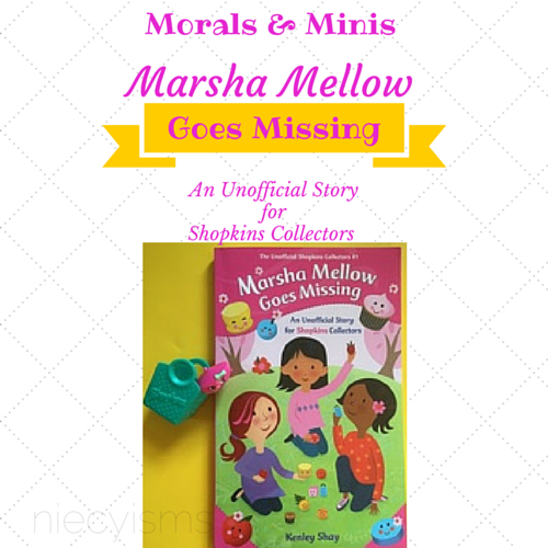 Morals and Minis in Marsha Mellow Goes Missing An Unofficial Story for ...