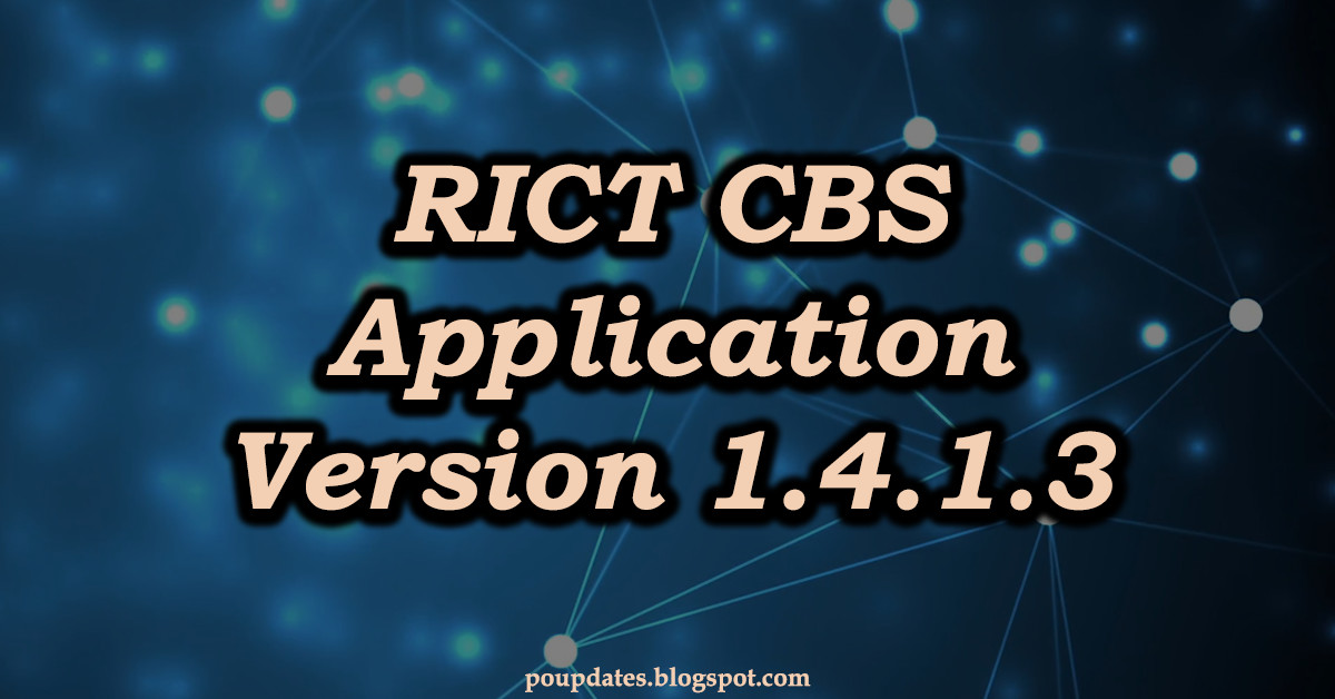 RICT CBS Application New Version 1.4.1.3 To Be Rollout Soon - India ...