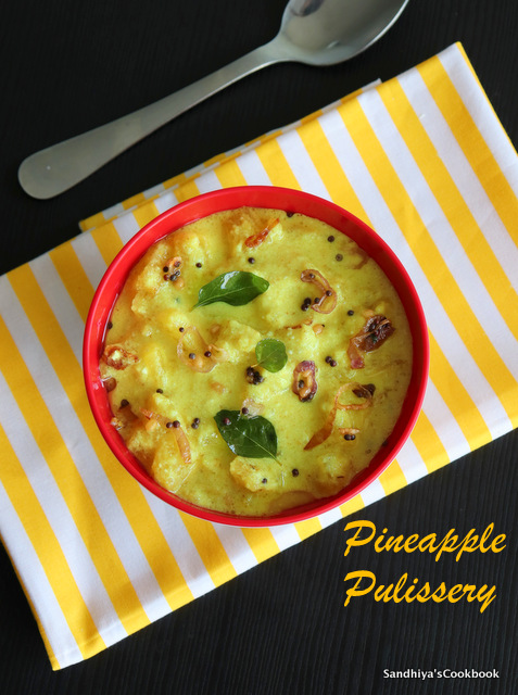 Sandhiya's Cookbook: Pineapple Pulissery | Pineapple Pachadi ...