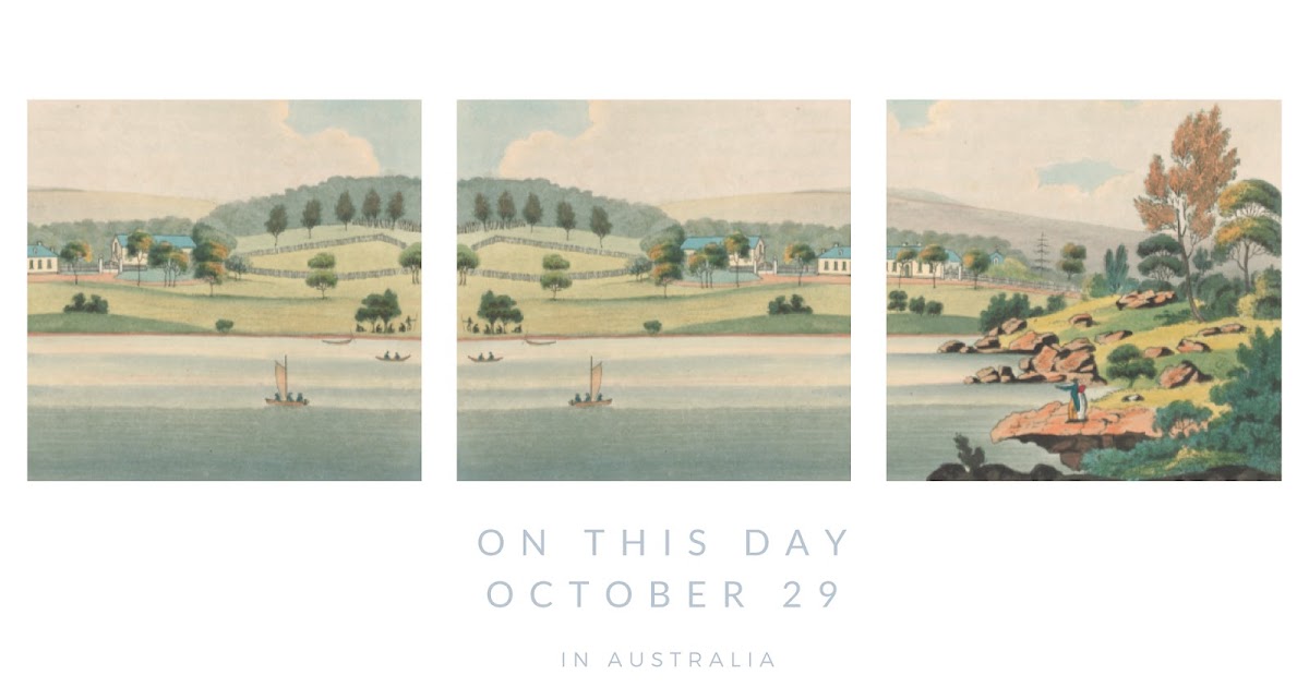 This Day in Australian History - 29th October - Remembering the Past ...