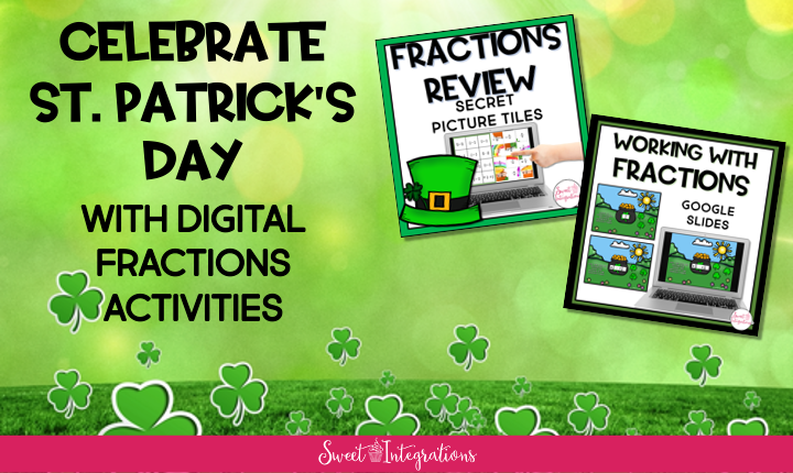 Celebrate St. Patrick's Day With Digital Fractions Activities | Sweet ...