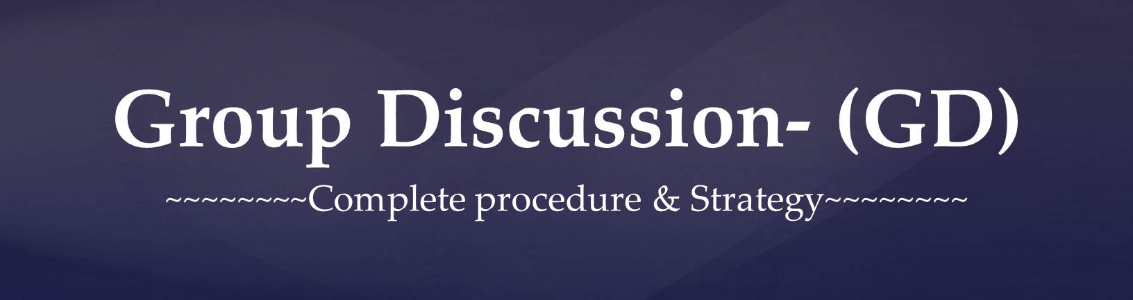 How To Perform Well In Group Discussion Of SSB| SSB Interview 2021 ...