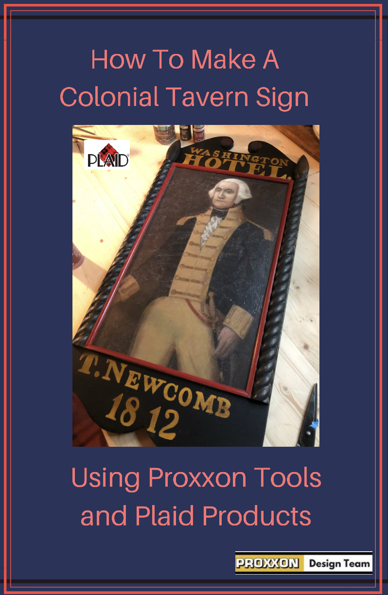 Tiny Tool Time: How To Make a Colonial Tavern Sign
