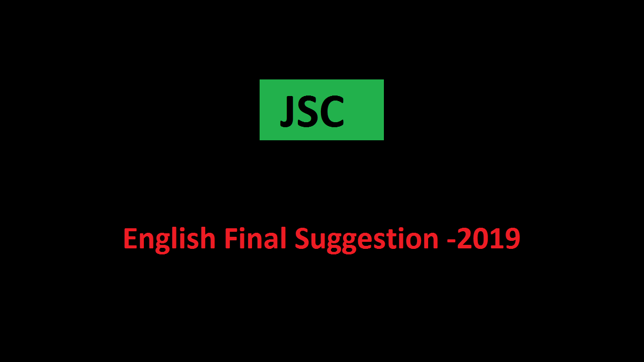 JSC English Final Suggestion -2019 - URANUS TEACHING HOME