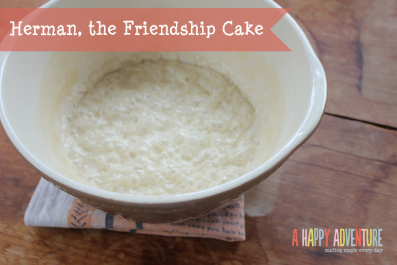Living In The Land Of Oz: Herman - The Friendship Cake