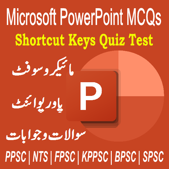 Microsoft PowerPoint Shortcut Keys MCQs Quiz Test - EASY MCQS QUIZ TEST