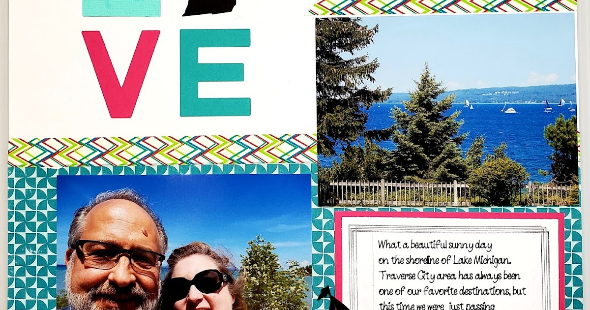 Random Memories: LOVE (Michigan) - Two Page Scrapbook Layout