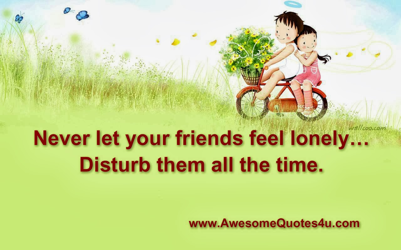 Awesomequotes4u.com: Disturb them all the time.
