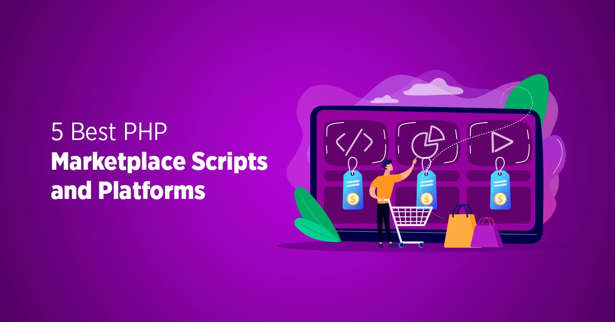5 Best Php Marketplace Scripts And Platforms