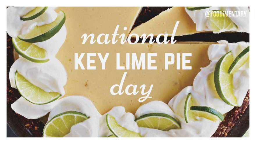 National Key Lime Pie Day... - HAERR TRIPPIN'