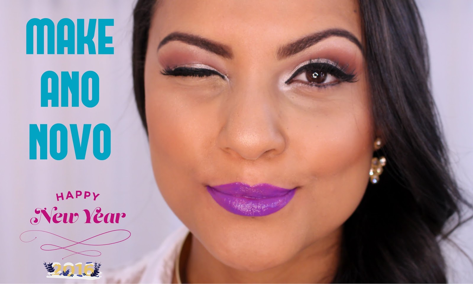 Make | Ano Novo | Vai de Make UP