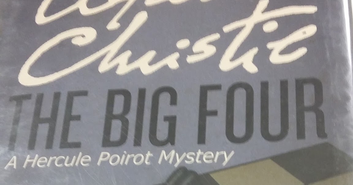 Book Review: The Big Four by Agatha Christie (1927)