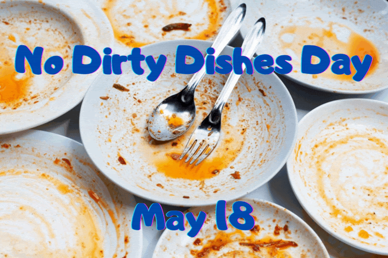Animations a2z: No Dirty Dishes Day - May 18