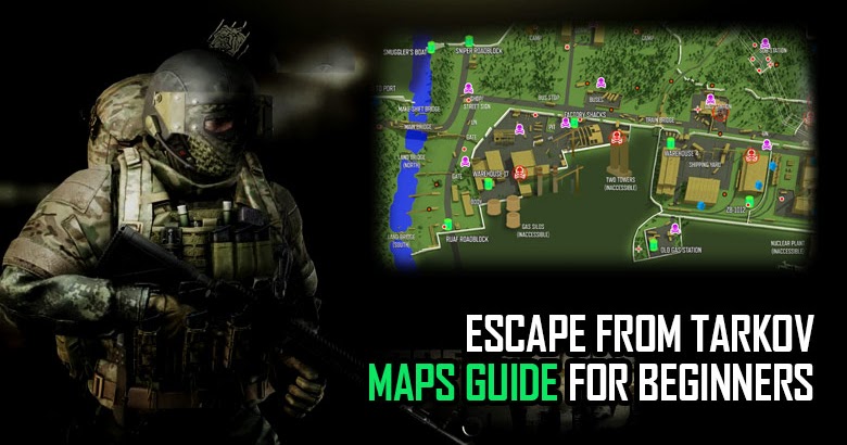 All escape from tarkov maps - noredgraphics