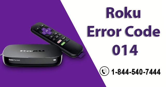 Roku Error Code 014