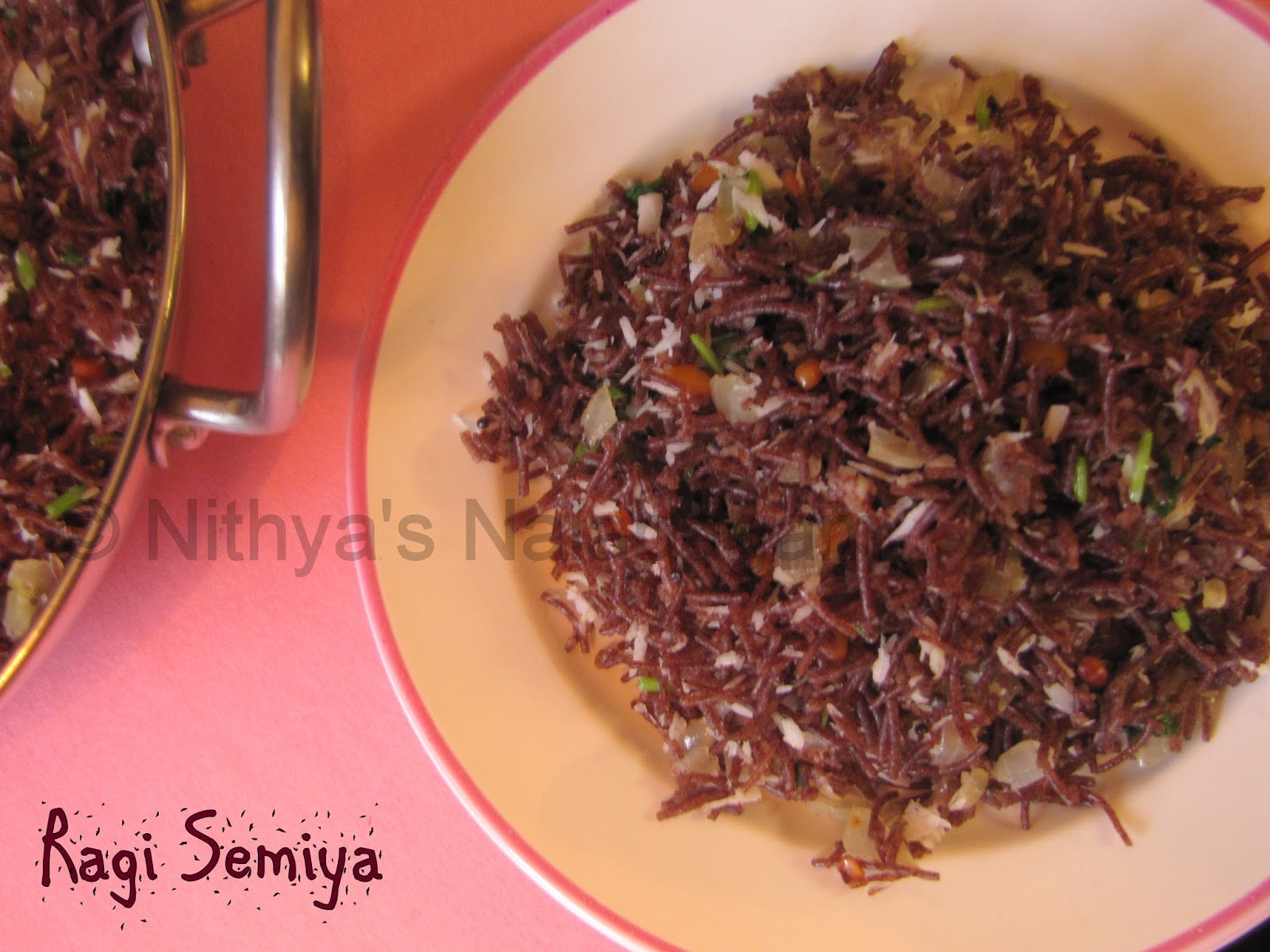 Ragi Semiya | Finger Millet Vermicelli Upma |Nithya's Nalabagam