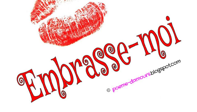 Embrasse-moi | Poèmes & Poésies