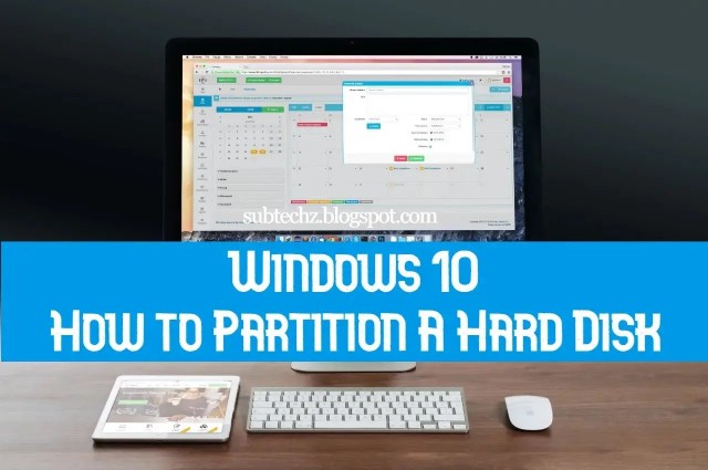 How to Partition A Hard Disk in Windows 10?