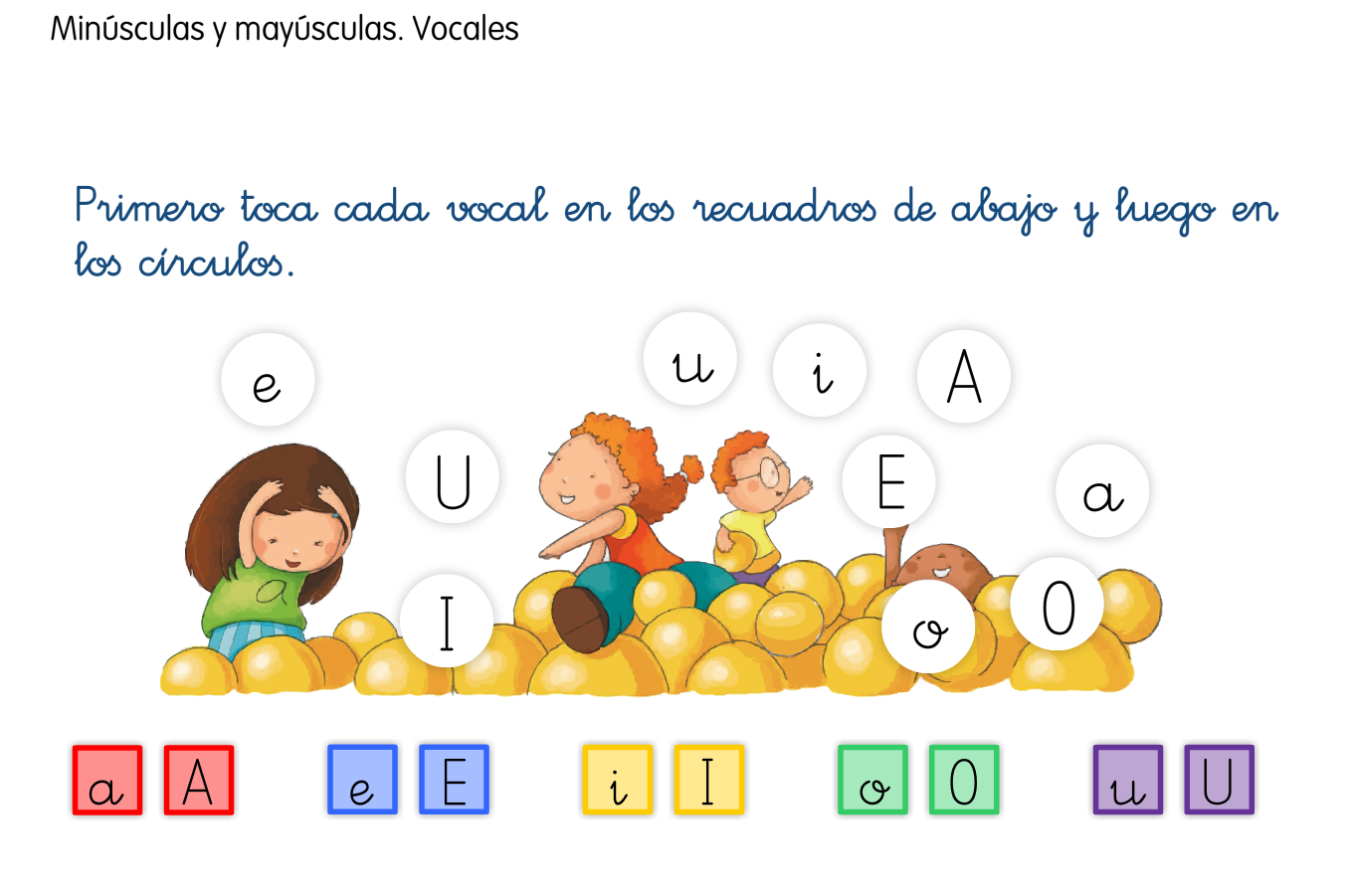 Primero de mi cole: Las vocales en mayúscula y minúscula