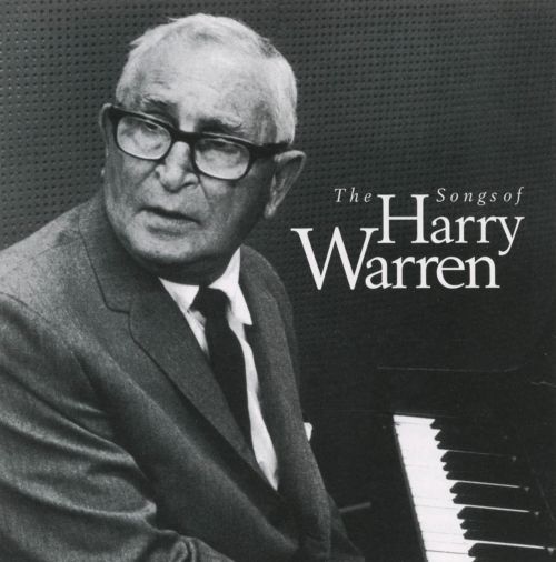 FROM THE VAULTS: Harry Warren born 24 December 1893