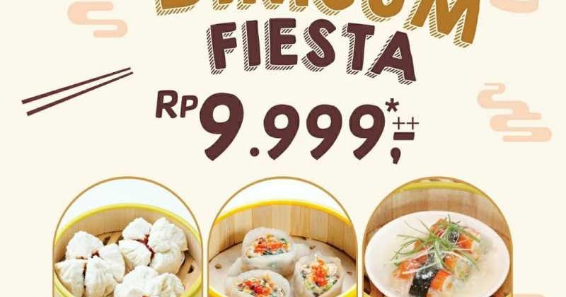 Promo Dimsum Fiesta Rp 9.999 Periode 1 – 31 Agustus 2020 - scanharga ...