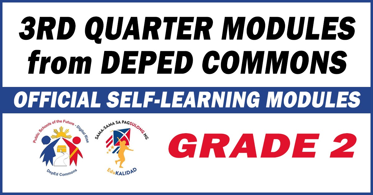 GRADE 2 Self-Learning Modules from DepEd Commons (3RD QUARTER) - DepEd Click