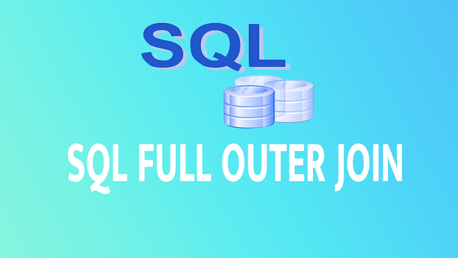 SQL FULL OUTER JOIN
