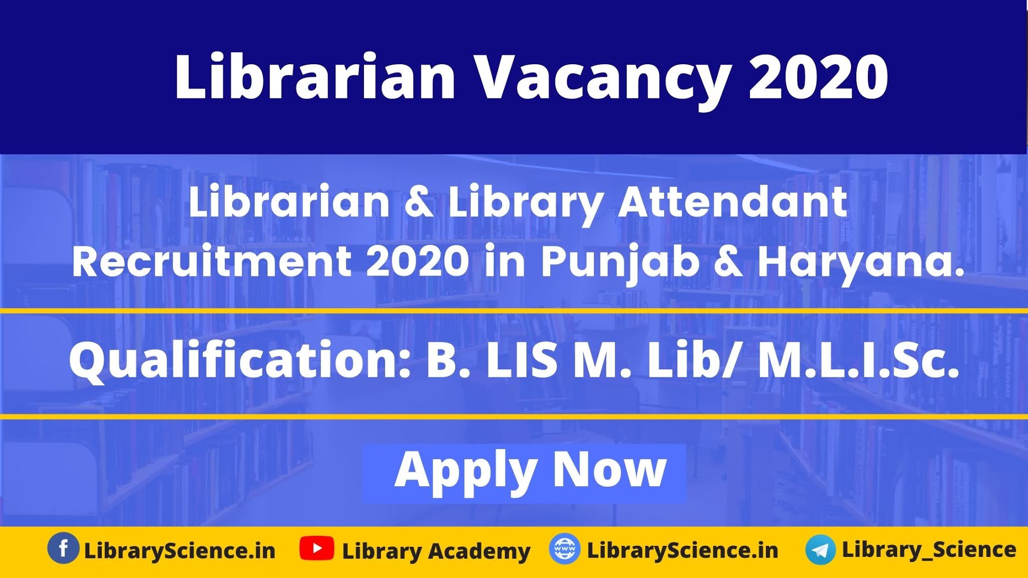 Library Vacancy 2020 in Punjab & Haryana for Librarian & Library Attendant