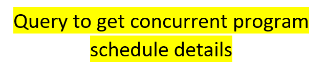 Oracle Application's Blog: Query to get concurrent program schedule details Oracle Application's Blog: Query to get concurrent program schedule details