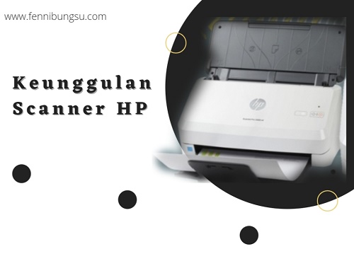 Keunggulan dan Jenis Scanner HP untuk Mendukung Bisnis Kelas Enterprise