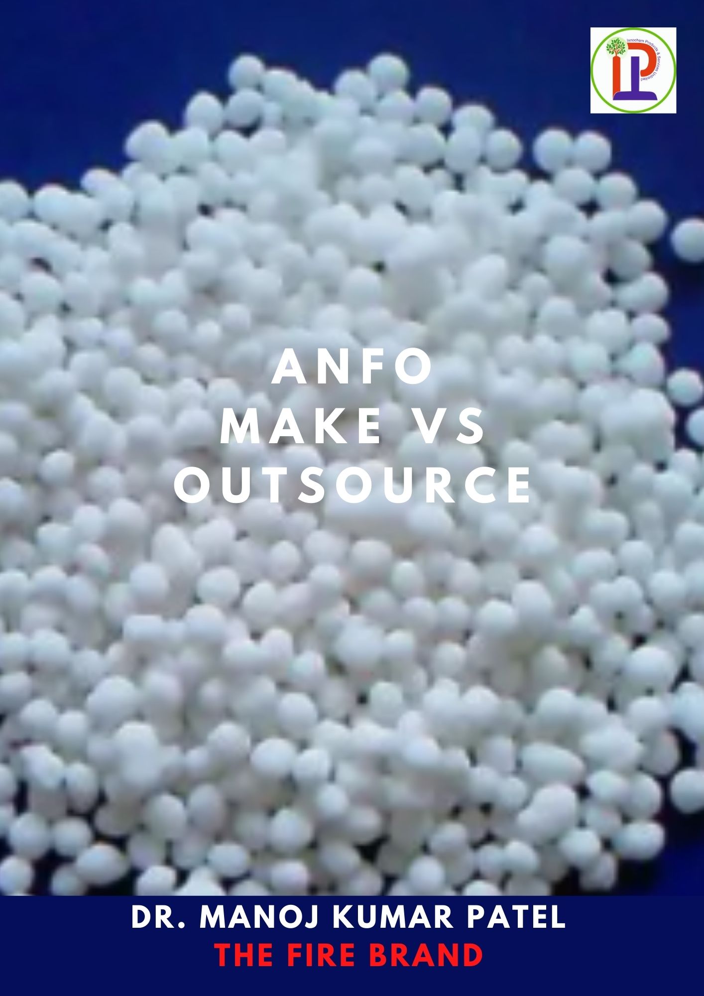 ANFO: Make vs Outsource
