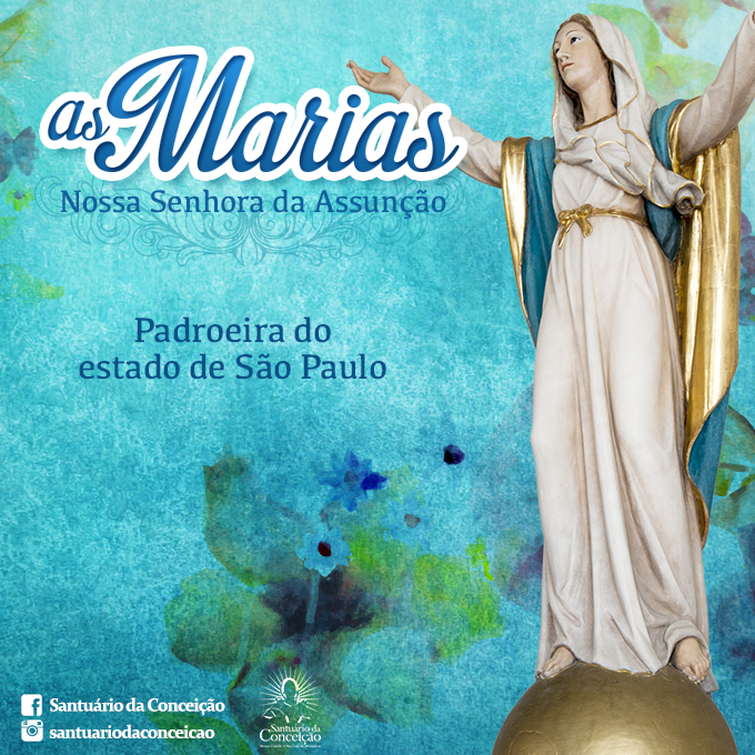 Santuario da Conceição: As Marias - Nossa Senhora da Assunção