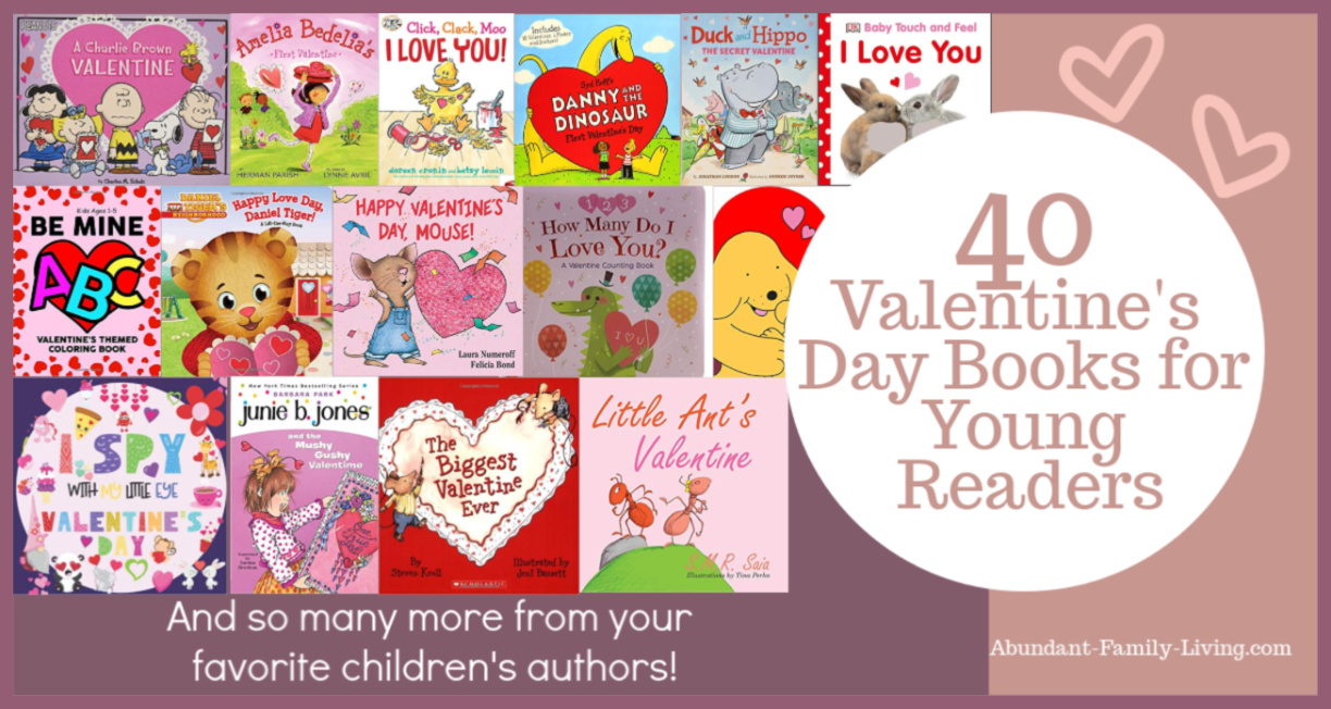 Abundant Family Living: 40 Valentine's Day Books for Young Readers