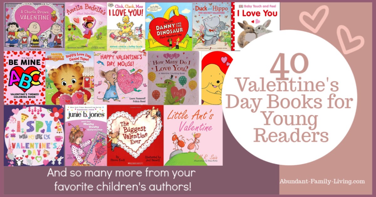 Abundant Family Living: 40 Valentine's Day Books for Young Readers