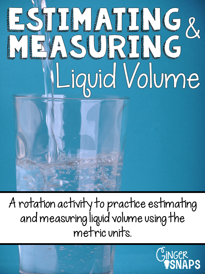 Ginger Snaps: Measuring Liquid Volume