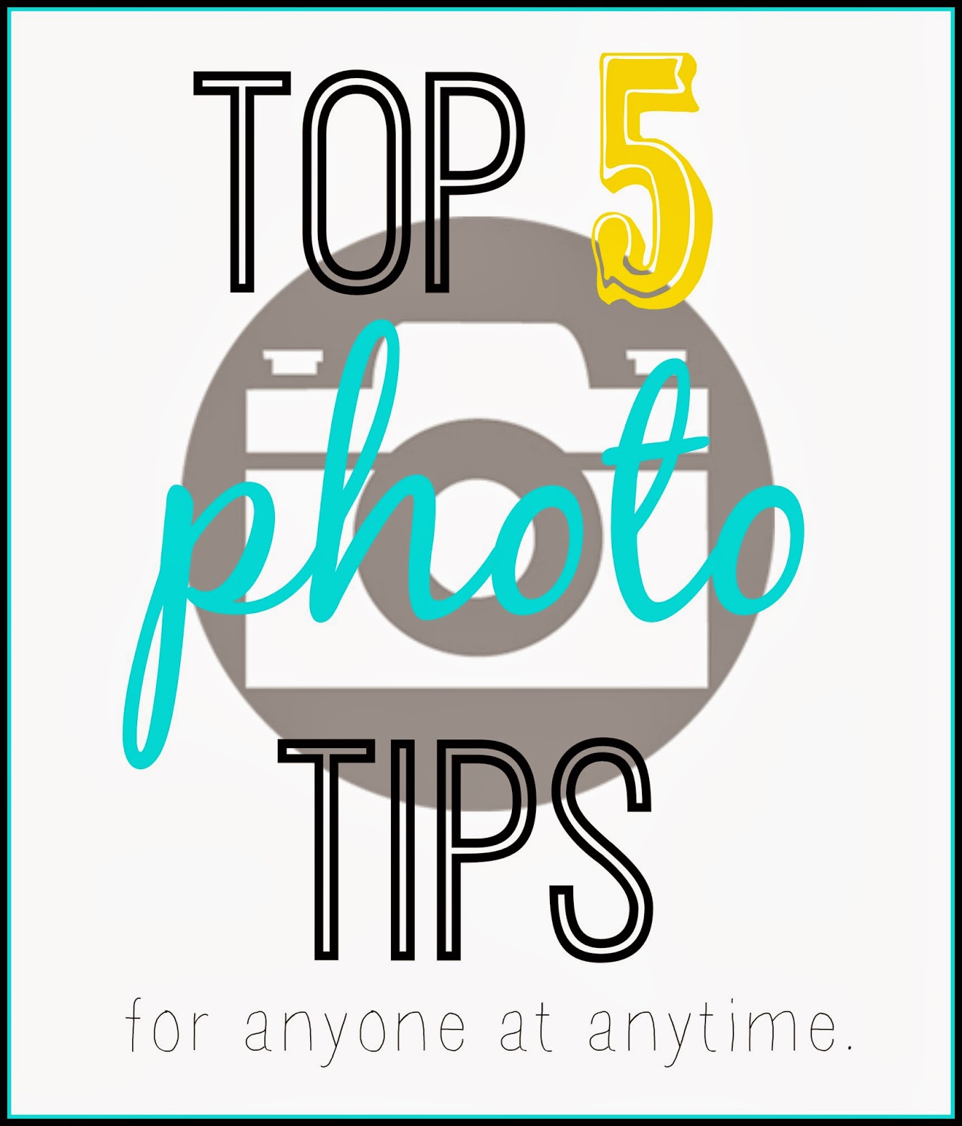 Hi! It's Jilly.: Top Five Photo Tips for Anyone at Anytime {Photography ...