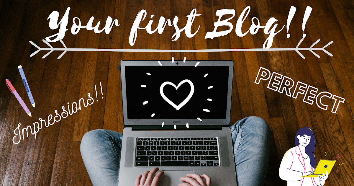 WRITE YOUR FIRST BLOG POST!!!! STEP BY STEP GUIDE.