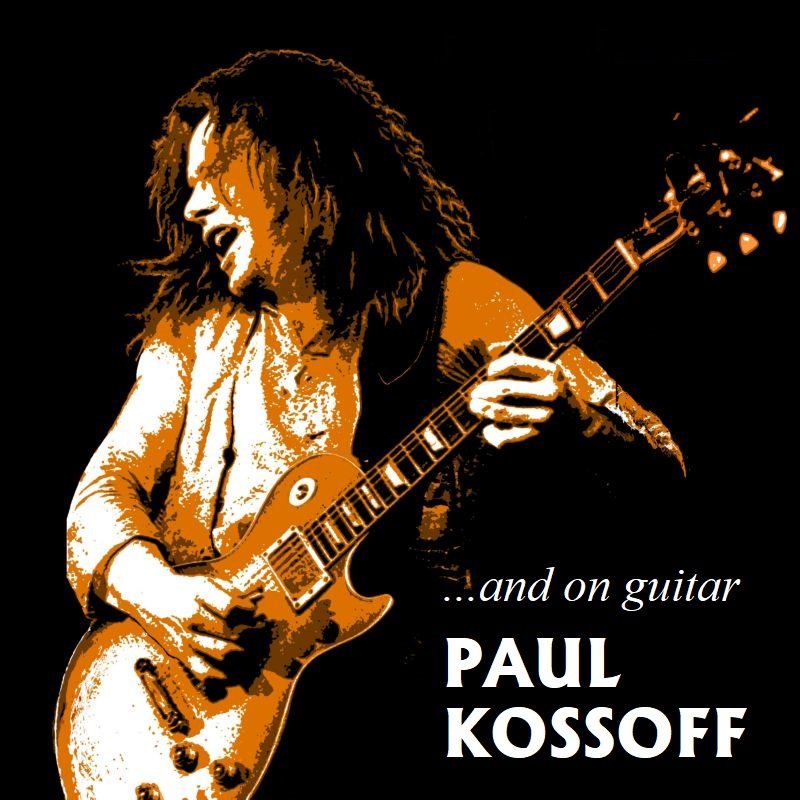 Albums I Wish Existed: Paul Kossoff - ...and on guitar (1975)